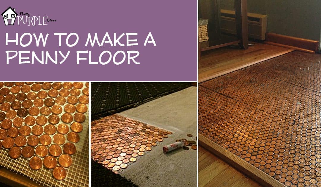 Cents and Sensibility: How to Make a Penny Floor